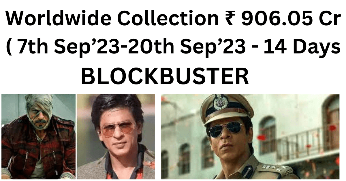 Jawan Movie Box Office Collection ( India, Worldwide ), Shah Rukh Khan ...
